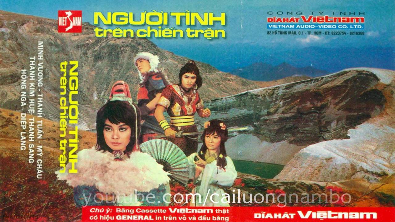 Cải lương xưa trước 1975 Người tình trên chiến trận Mỹ Châu