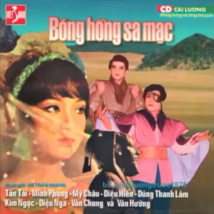 Những Tuồng Cổ Cải Lương Xưa Hay Nhất 1975 - Bóng Hồng Sa Mạc ...