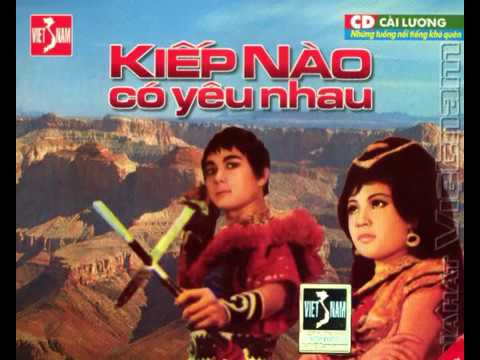 Cải lương xưa trước 1975: Kiếp Nào Có Yêu Nhau Mỹ Châu, Minh Phụng