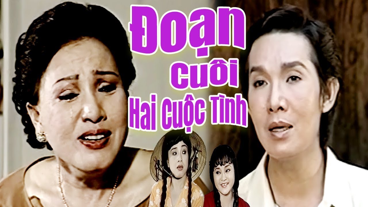 Cải Lương Xưa Đoạn Cuối Hai Cuộc Tình - Vũ Linh, Hương Lan